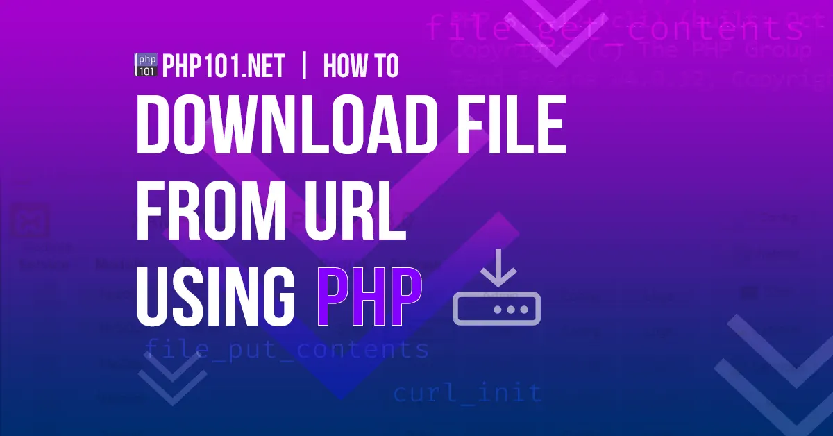 How to download file from URL using PHP | PHP 101